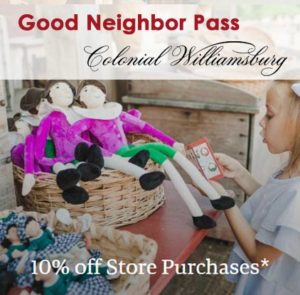 Colonial Williamsburg Good Neighbor Pass a Special for Locals